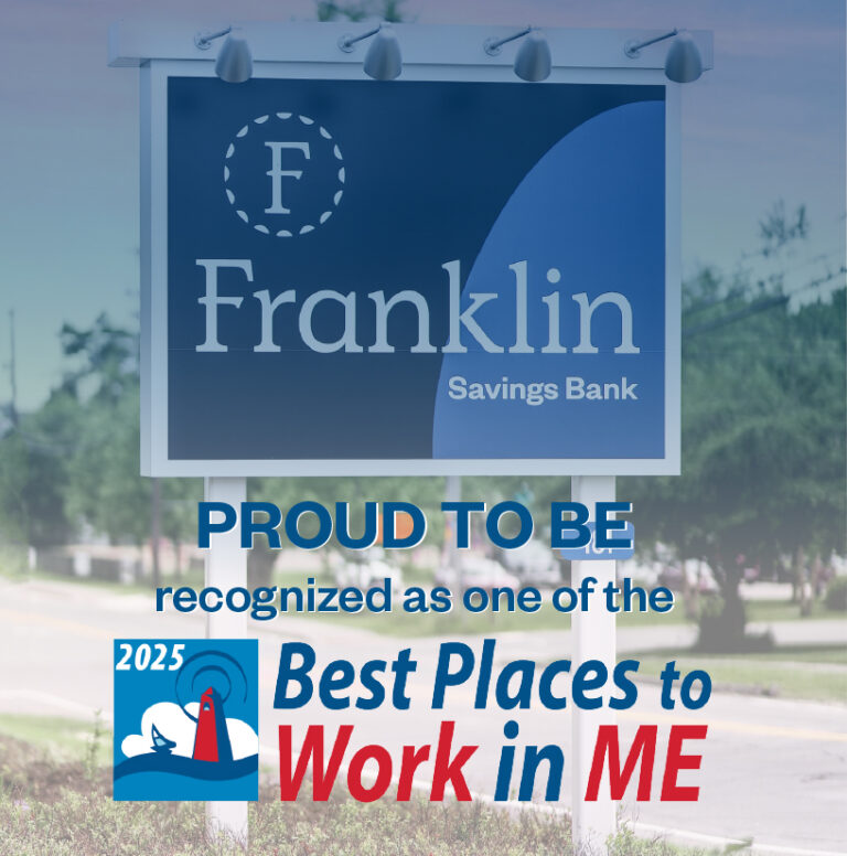 Best Places to Work 2025 | Franklin Savings Bank | Maine Local Banking